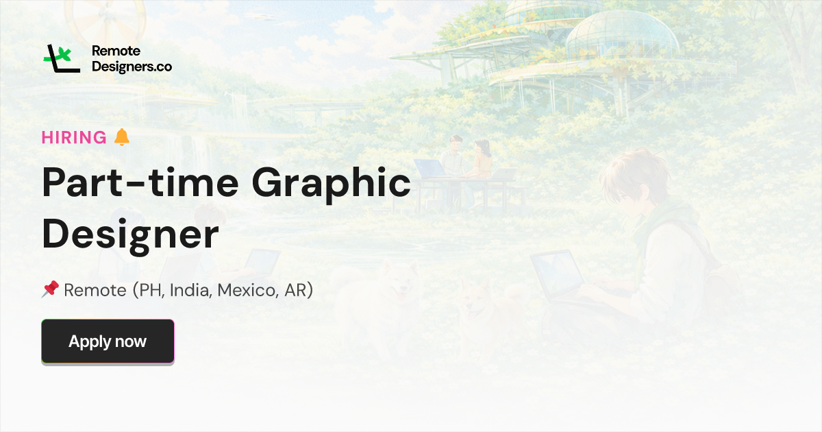 Part-time Graphic Designer - Remote Design Job